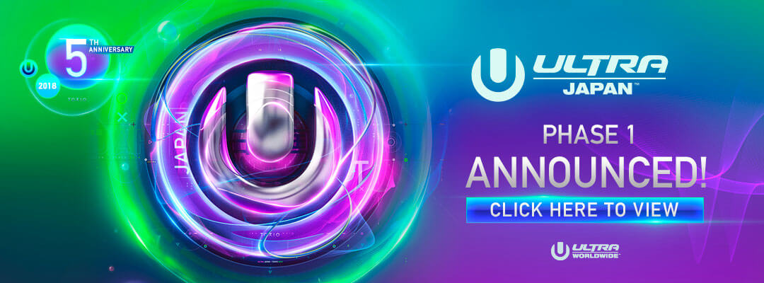 Ultra Japan - September 15, 16, 17 2018