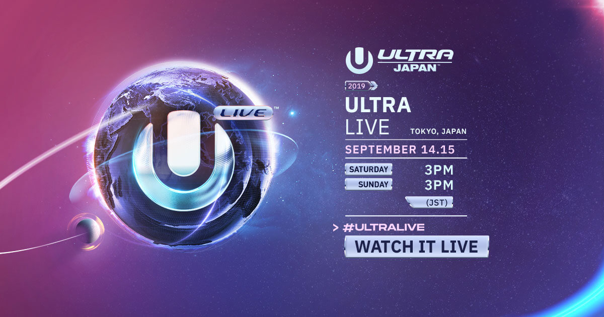 #ULTRALIVE from Ultra Japan 2019